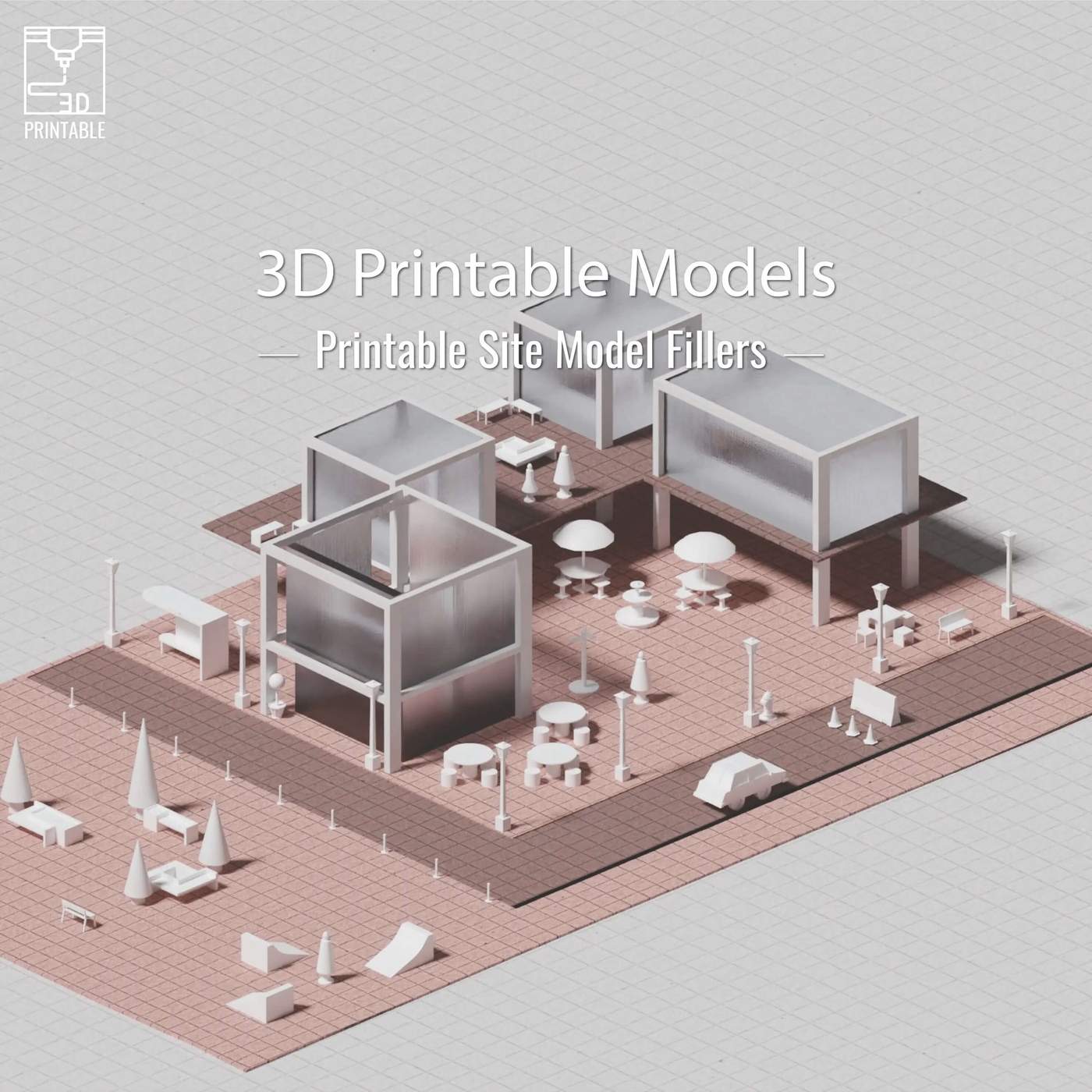 3D Model Printable Site Model Fillers - Toffu Co